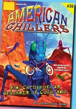 Carnivorous Crickets of Colorado (American Chillers): Johnathan Rand ...