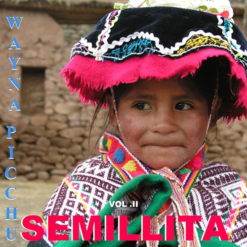 Play Semillita by Wayna Picchu on Amazon Music