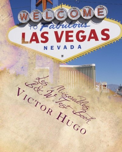 Les Miserables B&W Test Book: Hugo, Victor: 9781479356980: Amazon.com ...