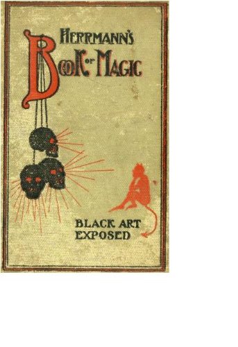 Herrmann's Book of Magic: Black Art Fully Exposed eBook : Herrmann ...