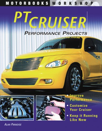 Pt Cruiser Performance Projects (Motorbooks Workshop): Paradise, Alan ...
