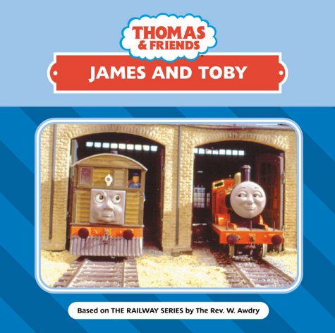 James and Toby (Thomas the Tank Engine & Friends): W. Awdry ...