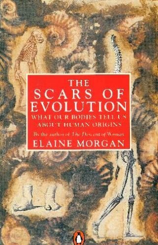 Amazon.com: The Scars of Evolution: What Our Bodies Tell Us About Human ...