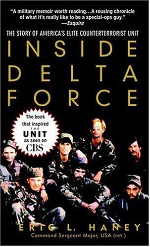 Inside Delta Force: The Story of America's Elite Counterterrorist Unit ...