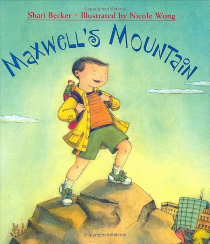 Maxwell's Mountain: Shari Becker: Amazon.com: Books