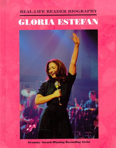 Gloria Estefan: A Real-Life Reader Biography: Boulais, Sue ...