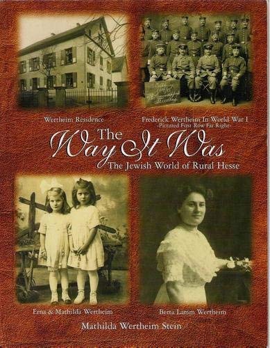 The way it was: The Jewish world of rural Hesse: Stein, Mathilda W ...