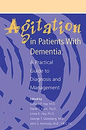 Agitation in Patients With Dementia: A Practical Guide to Diagnosis and ...