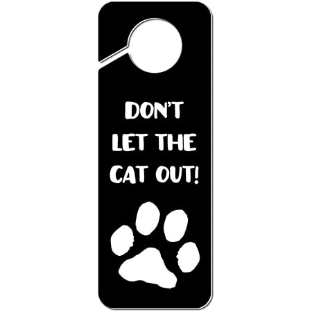 Amazon.com: Please Don't Let the Cat Out No Matter What It Tells You ...