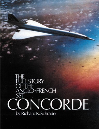 Buy Concorde: The Full Story of the Anglo-French SST Book Online at Low ...