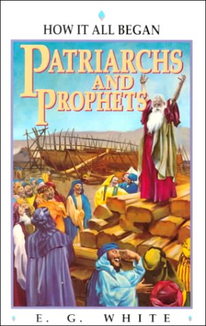 Amazon | Patriarchs and Prophets | White, Ellen Gould Harmon | Bible ...