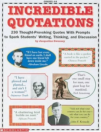 Incredible Quotations: 230 Thought-Provoking Quotes with Prompts to ...