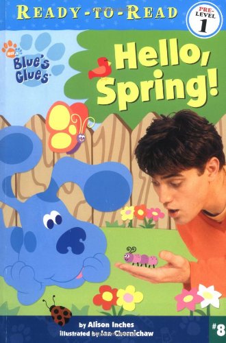 Hello, Spring!: 08 (Blue's Clues Ready-To-Read (Paperback)) : Inches ...