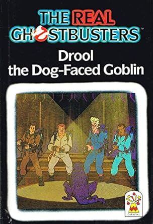 Drool, the Dog-faced Goblin (Real Ghostbusters S.): Amazon.co.uk ...