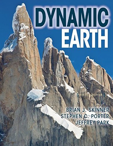 The Dynamic Earth: An Introduction to Physical Geology, Updated Fifth ...