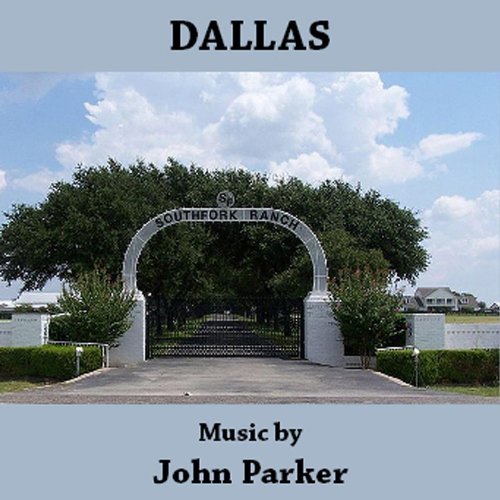 Amazon.com: Dallas - Original Televison Show Soundtrack : John Parker ...