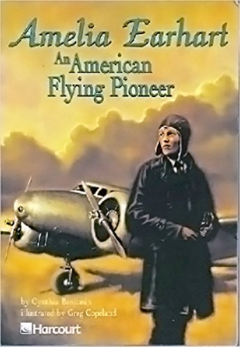 Amelia Earhart Below Level Grade 4: Harcourt School Publishers Trophies ...