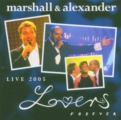 Amazon.com: Lovers Forever Live 2005 : Marshall & Alexander: Digital Music