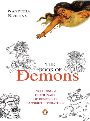 The Book of Demons: Including a Dictionary of Demons in Sanskrit ...