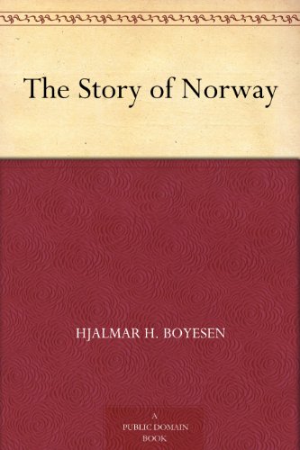 Amazon.com: The Story of Norway eBook : Boyesen, Hjalmar H.: Books
