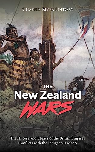 Amazon.com: The New Zealand Wars: The History and Legacy of the British ...