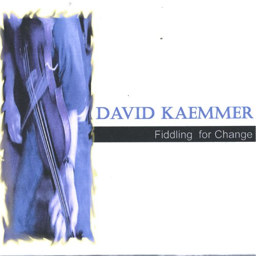 Play Fiddling For Change by David Kaemmer on Amazon Music