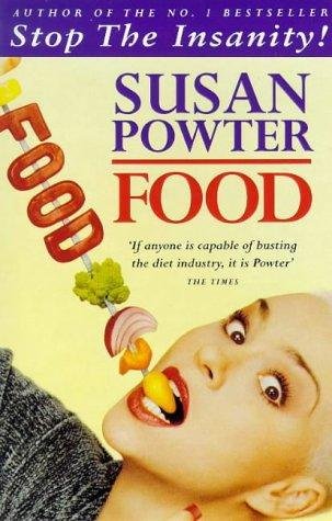 Food: Susan Powter: 9780752803159: Amazon.com: Books