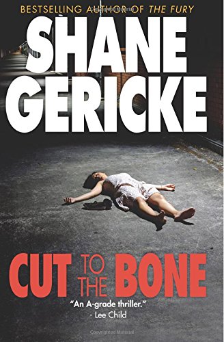 Cut to the Bone: Gericke, Shane: 9781979214902: Amazon.com: Books