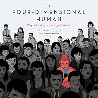 Amazon.com: The Four-Dimensional Human: Ways of Being in the Digital ...