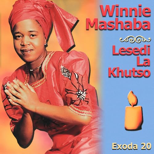 Play Lesedi La Khutso - Exoda 20 by Dr Winnie Mashaba on Amazon Music
