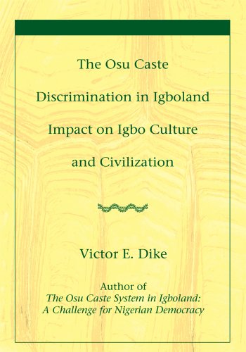 The Osu Caste Discrimination in Igboland: Impact on Igbo Culture and ...