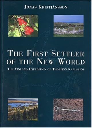 First Settler of the New World: Kristjánsson, Jónas: 9789979546504 ...