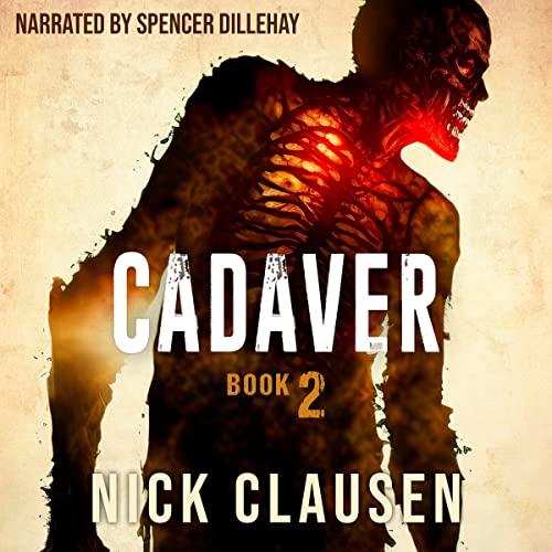 Amazon.com: Cadaver 2 (Audible Audio Edition): Nick Clausen, Spencer Dillehay, Spencer Dillehay ...