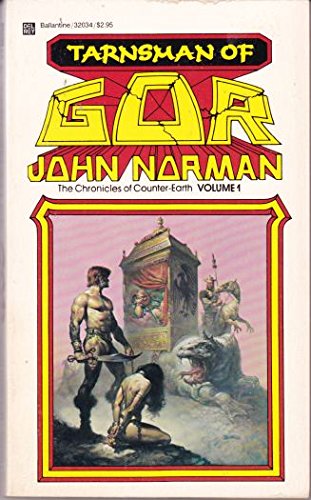Tarnsman of Gor (The Chronicles of Counter-Earth, Vol. 1): Norman, John ...