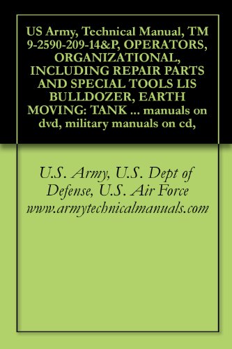 US Army, Technical Manual, TM 9-2590-209-14&P, OPERATORS ...