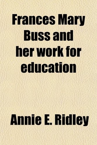 Amazon.co.jp: Frances Mary Buss and Her Work for Education : 本