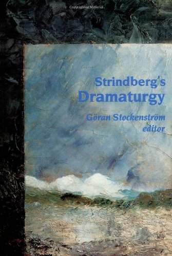 Strindberg's Dramaturgy (Nordic Series): Stockenstrom, Goran ...