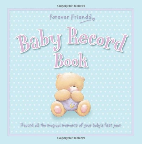 Forever Friends: Baby Record Book (Gift Book): Igloo Books, Forever Friends: 9781848529502 ...