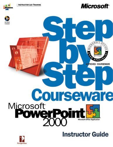 Microsoft PowerPoint 2000 Step by Step Courseware Trainer Pack ...