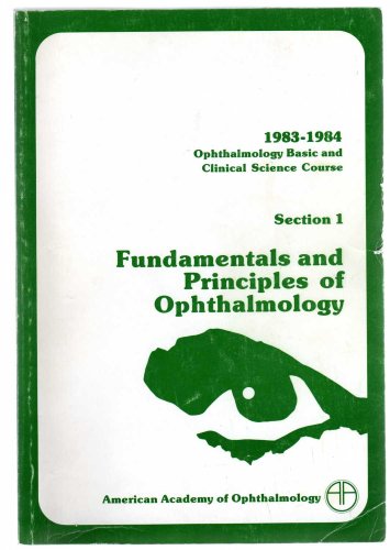 1983-1984 Fundamentals and Principles of Ophthalmology Section 1 ...