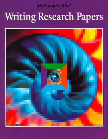 Writing Research Papers : Your Complete Guide to the Process of Writing ...