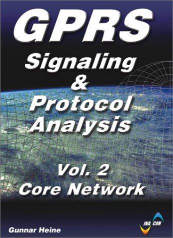 『Gprs Signaling & Protocol Analysis: The Perspective of the - 読書メーター