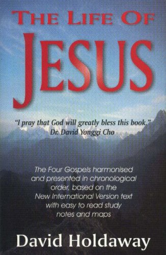 The Life of Jesus: Holdaway, David: 9781852402471: Amazon.com: Books
