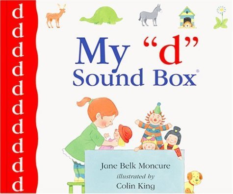 My "D" Sound Box (New Sound Box Books): Moncure, Jane Belk, King, Colin ...