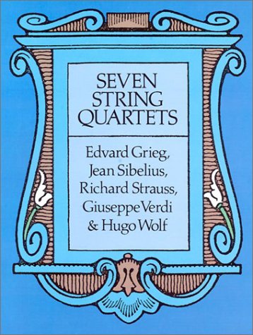 Seven String Quartets: Grieg, Edvard, Sibelius, Jean, Strauss, Richard ...
