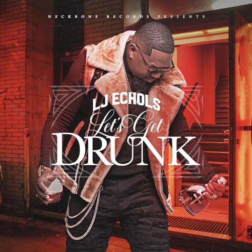 Let's Get Drunk by LJ Echols on Amazon Music - Amazon.com
