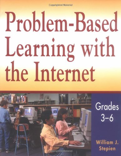 Problem-Based Learning with the Internet: Grades 3-6: Amazon.co.uk ...