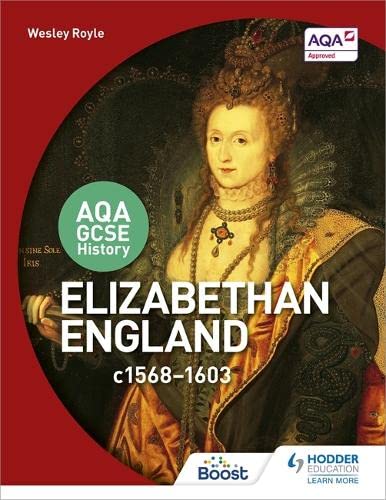 AQA GCSE History: Elizabethan England, c1568-1603: Amazon.co.uk: Royle ...