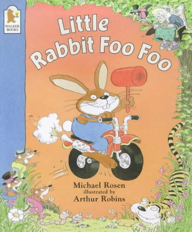 Little Rabbit Foo Foo: Amazon.co.uk: Rosen Michael, Robins Arthur ...