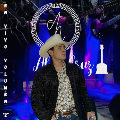 Alan Cruz Volumen 2 (En vivo) by Alan Cruz on Amazon Music Unlimited